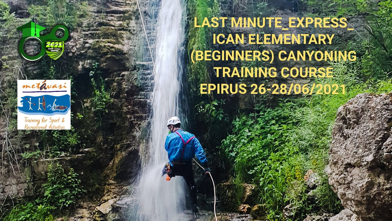 Last minute Express ICAN Elementary (Beginners) Canyoning Training ...